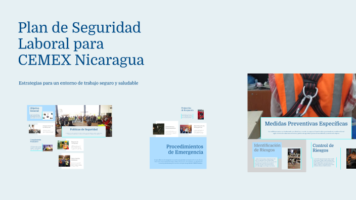 Plan de Seguridad Laboral para CEMEX Nicaragua by Sayi Sequeira on Prezi