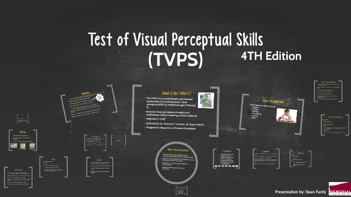 Test Of Visual Perceptual Skills By Sean Fardy