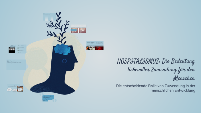 HOSPITALISMUS: Die Bedeutung liebevoller Zuwendung für den Menschen by ...
