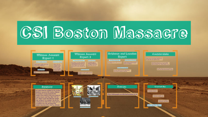 CSI Boston Massacre by Mariela Martinez on Prezi