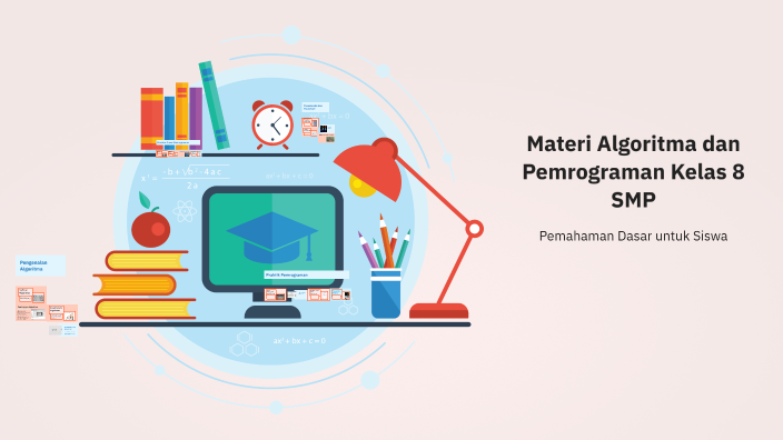 Materi Algoritma dan Pemrograman Kelas 8 SMP by Dylan Tatia on Prezi