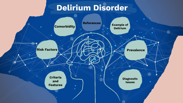 Delirium Disorder by Nick Murillas on Prezi