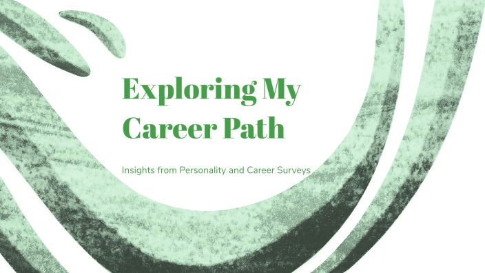 Exploring Career Pathways by Gage Hill on Prezi