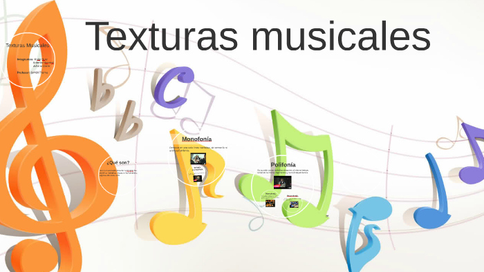 Texturas musicales by jukaan canoruizmendez on Prezi