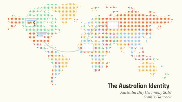 The Australian Identity by sophie hancock on Prezi