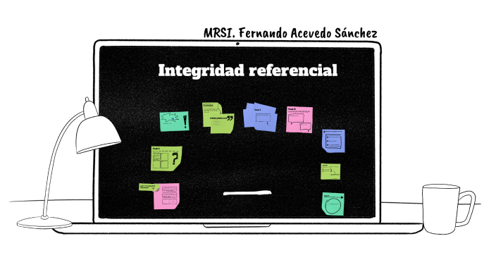 Integridad Referencial by Fernando Acevedo on Prezi