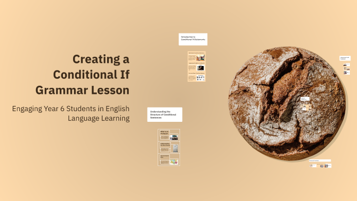 Creating a Conditional If Grammar Lesson by Nada Khalaf on Prezi
