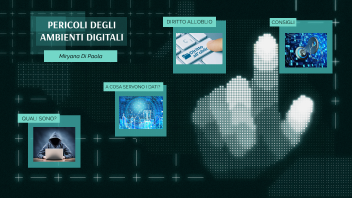 Pericoli degli ambienti digitali by Miryana Di Paola on Prezi