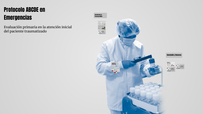 Protocolo ABCDE en Emergencias by Agus Pedacchia on Prezi