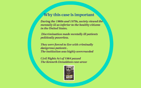 O'Conner V. Donaldson by Samantha Quijada on Prezi