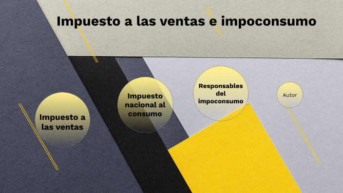 Impuesto a las ventas e hipoconsumo by Federico Rincon on Prezi