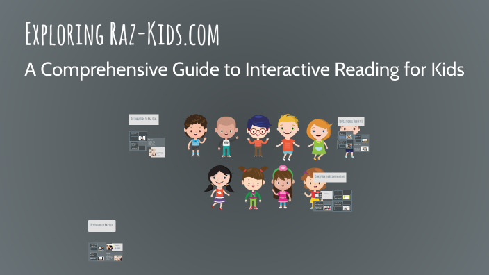 Exploring Raz-Kids.com by Jo-Anne Lalonde on Prezi