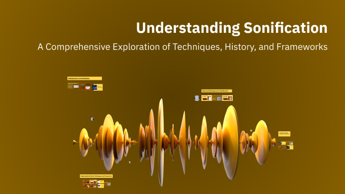 Understanding Sonification by Umwe Bejo on Prezi