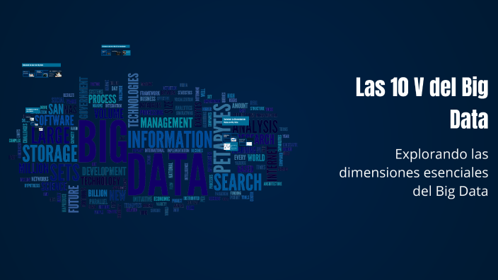 Las 10 V del Big Data by franpro 98 on Prezi