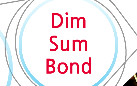 Dim-Sum Bond by Melanie Su on Prezi