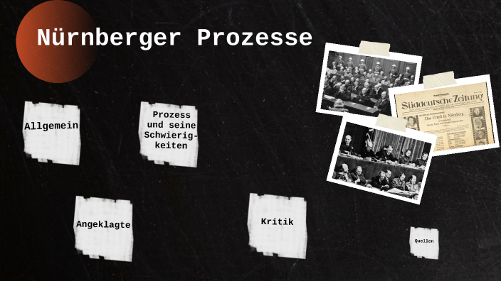 Nürnberger Prozesse by Nadine Fichtner on Prezi