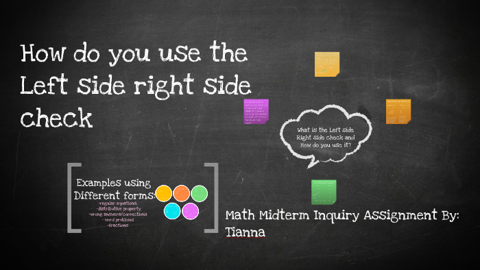 How do you use the Left side right side check by tianna redhead on Prezi