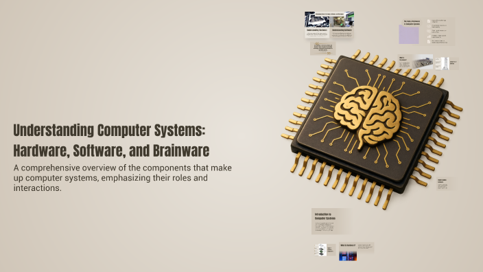 Understanding Computer Systems: Hardware, Software, and Brainware by ...