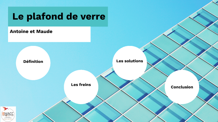 Présentation le plafond de verre by maude perrot on Prezi