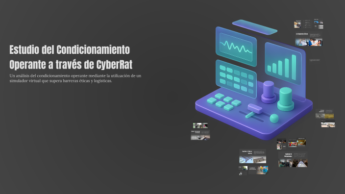 Estudio del Condicionamiento Operante a través de CyberRat by OSCAR ...