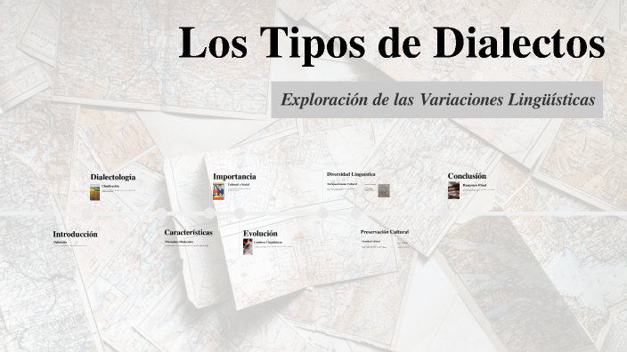 Los Tipos de Dialectos by Gianfranco Oliva on Prezi