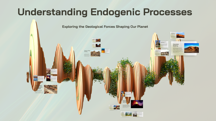 Understanding Endogenic Processes by NeilChristian on Prezi