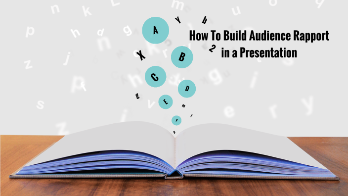 How To Build Audience Rapport in a Presentation by Kiristina Hesham on ...
