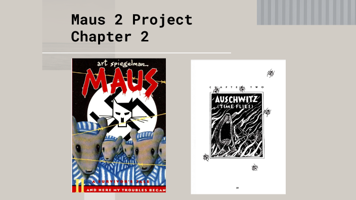 Maus 2 Project by Zoe Cavalcanti on Prezi