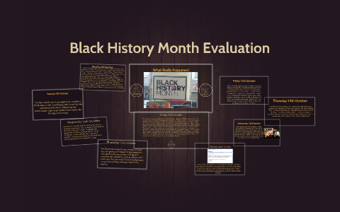 Black History Month Evaluation by on Prezi