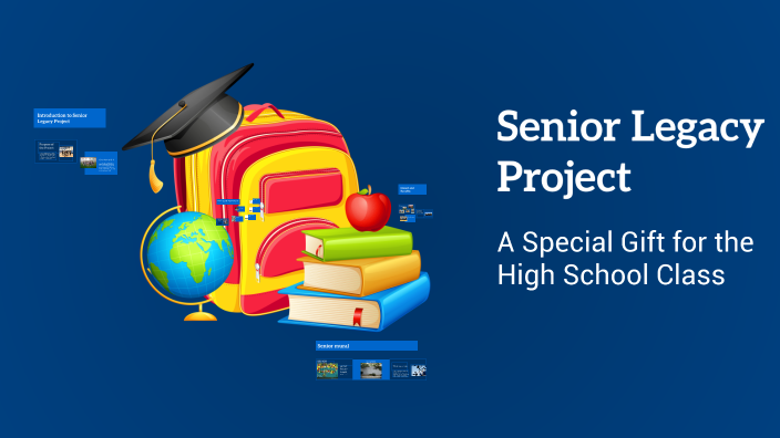 Senior Legacy Project by Benjamin Ramirez on Prezi