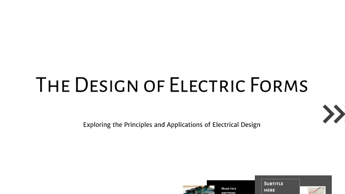 The Design of Electric Forms by Fatthurrahman Johari on Prezi
