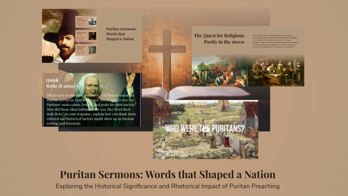 Puritan Sermons: Words that Shaped a Nation by Jessica Giannelli on Prezi