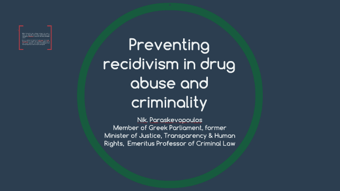 Preventing recidivism in drug abuse and criminality by georgia georgia ...