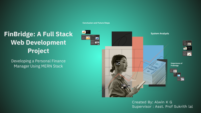FinBridge: A Full Stack Web Development Project by Alwin K G on Prezi