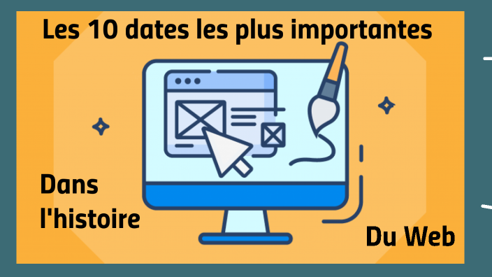 Frise chronologique de l'histoire du Web by Groupe120 sde3 on Prezi