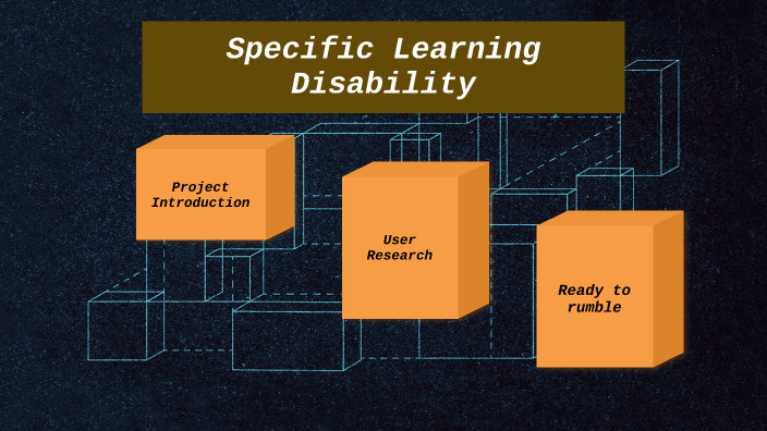 Specific Learning Disability by ignacio castaneda on Prezi