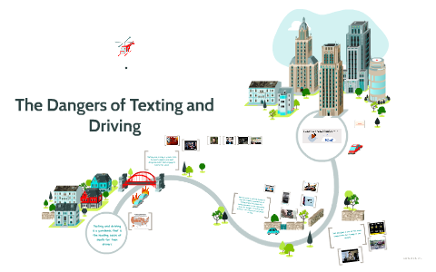 The Dangers of Texting and Driving by Emily S on Prezi