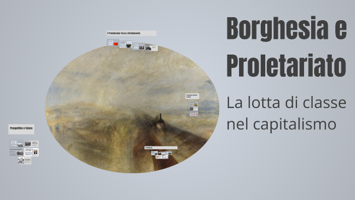 Borghesia e Proletariato by Paolo Zannotti on Prezi