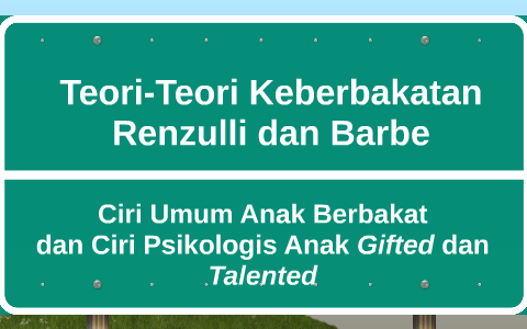 Teori-Teori Keberbakatan Renzulli dan Barbe by on Prezi