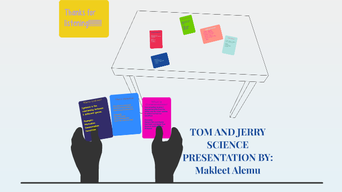 TOM AND JERRY SCIENCE PRESENTATION BY: Makleet Alemu by Makleet Alemu ...