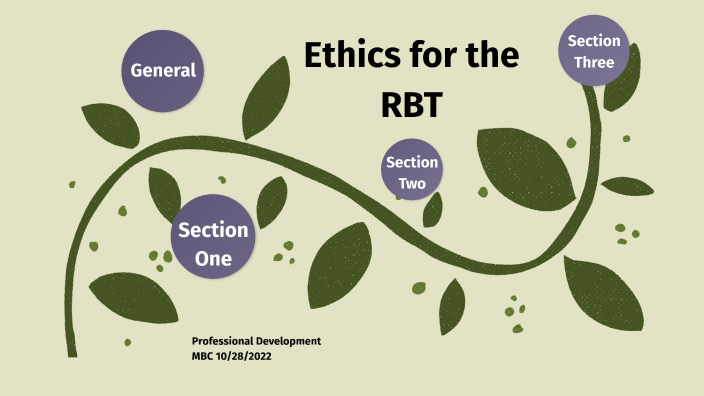 Ethics for the RBT by Courtney Denning on Prezi