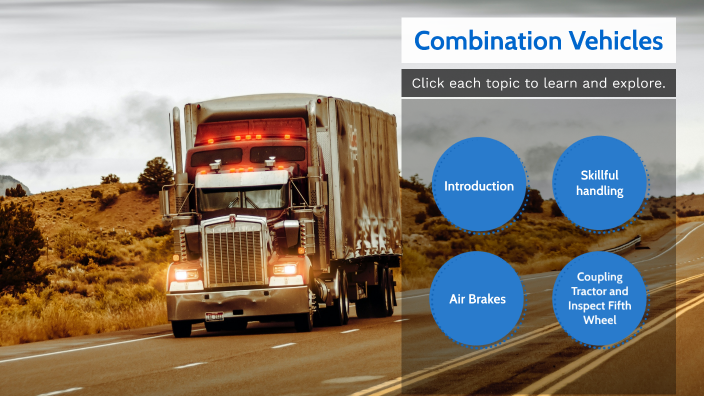 Combination Vehicles by The CDL School on Prezi
