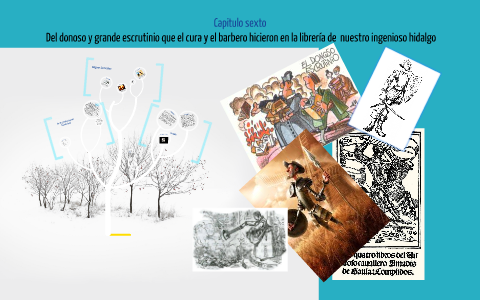 Capitulo sexto by on Prezi