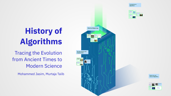 History of Algorithms by Murtaja Talib on Prezi