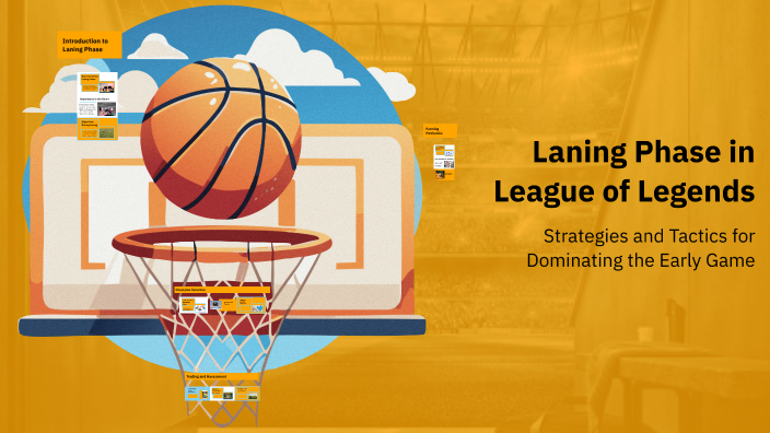 Laning Phase in League of Legends by Karol G on Prezi