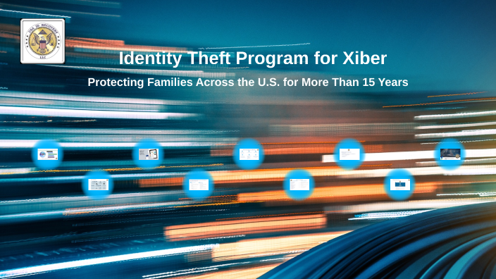 Identity Theft Program for Xiber by Rich Finney on Prezi