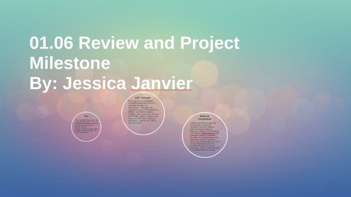 01.06 Review and Project Milestone by Jessica Janvier on Prezi