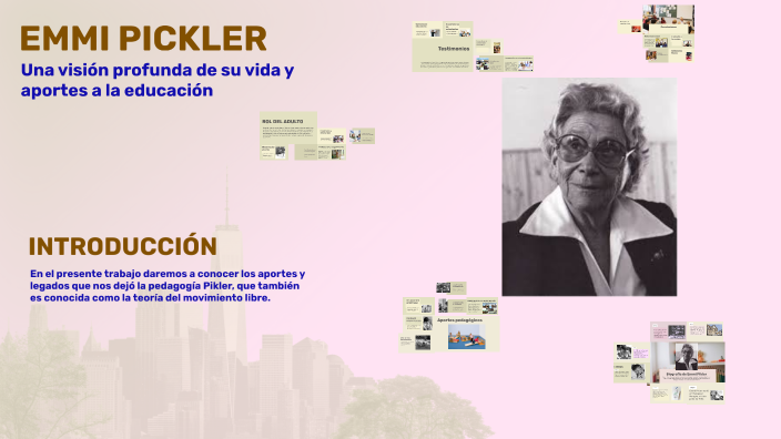 EMMI PICKLER by ALEXANDRA ARANDA RAMIREZ on Prezi
