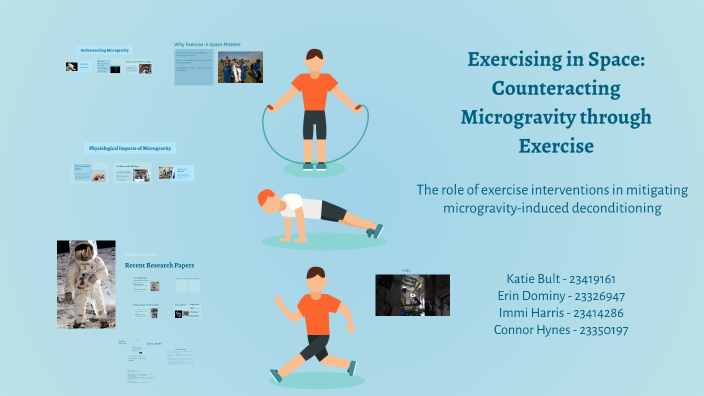 Exercising in Space: Counteracting Microgravity through Exercise by ...