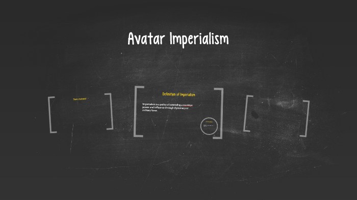 Avatar Imperialism by kylie tanabe on Prezi